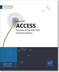 ACCESS VERSIONES 2019 Y OFFICE 365 FUNCIONES BASICAS | Quars LLibres